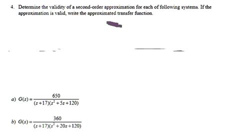 Get Answer 4 Determine The Validity Of A Second Order Approximation For Each Of Following