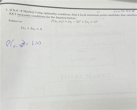 Solved Ch 4 8 ﻿marks ﻿using Optimality Condition Find