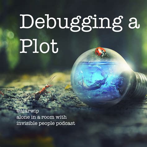 Episode Debugging A Plot