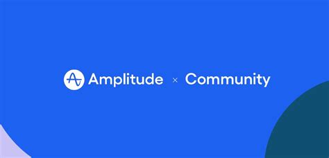 start your exploration amplitude community community