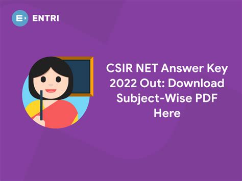 CSIR NET Answer Key 2022 Out Download Subject Wise PDF Here Entri Blog