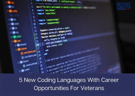 5 New Coding Languages With Career Opportunities For Veterans