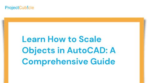 Learn How To Scale Objects In AutoCAD AutoCAD 101 Projectcubicle Projectcubicle