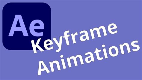 Unlocking Keyframe Animations In Adobe After Effects Youtube