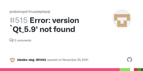 Error Version `qt59 Not Found · Issue 515 · Probonopdlinuxdeployqt · Github