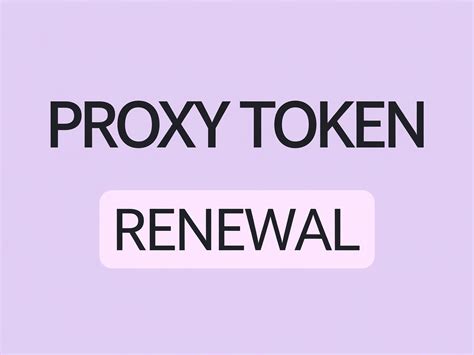 Buy Proxy Token Renewal On Sellapp