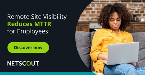 Jules Sadur On Linkedin Remote Site Visibility From Netscout Reduces Mttr For Ucandc Problems…