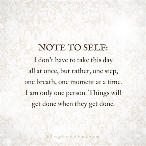 Take It One Step At A Time Tiny Buddha