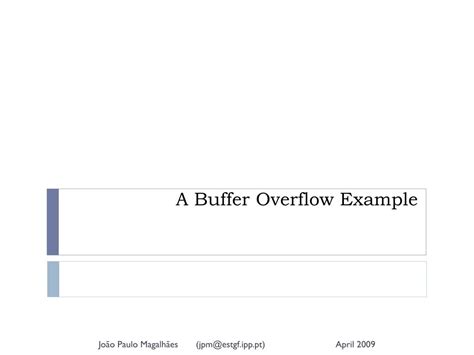 Ppt A Buffer Overflow Example Powerpoint Presentation Free Download