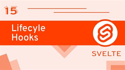 15 lifecycle hooks svelte for beginners youtube