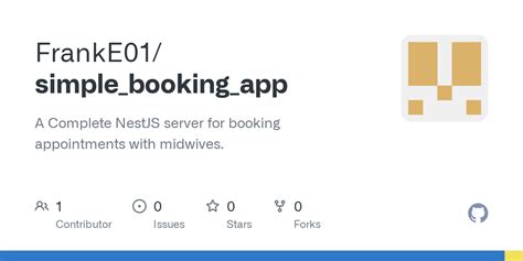 GitHub FrankE01 Simple Booking App A Complete NestJS Server For Booking Appointments With