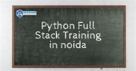 Python Full Stack Training In Noida Appwars