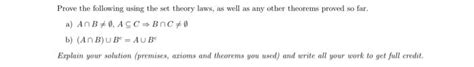 Solved Prove The Following Using The Set Theory Laws As Chegg Com