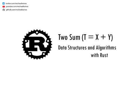Two Sum Rust Write A Function That Returns An Array By Micheal Keines Medium