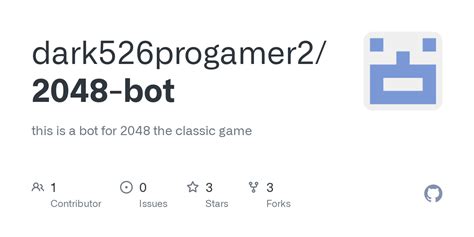 github dark526progamer2 2048 bot this is a bot for 2048 the classic game