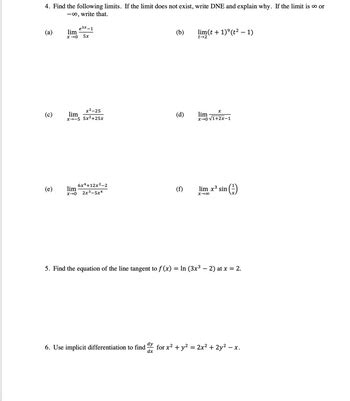 Answered 4 Find The Following Limits If The Limit Does Not Exist Write DNE And Explain O