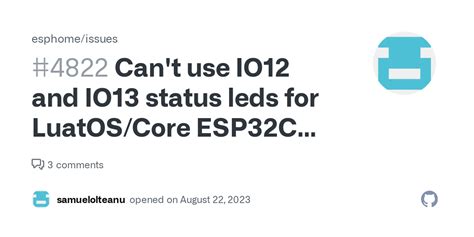 Cant Use Io12 And Io13 Status Leds For Luatoscore Esp32c3 Boards · Issue 4822 · Esphome