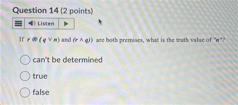 If R Qn And Rq Are Both Premises What Is The Chegg Com