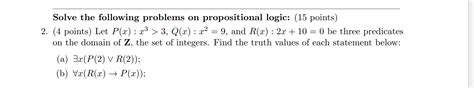 Solved Solve The Following Problems On Propositional Logic