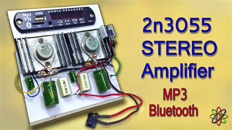 2n3055 Stereo Amplifier Homemade Bluetooth Diy Tronicspro