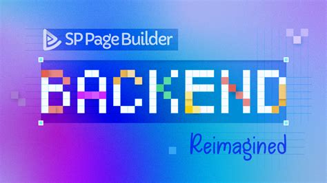 Sp Page Builder 4s Backend Editor Reimagined Heres What To Expect