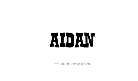 Aidan Name Tattoo Designs