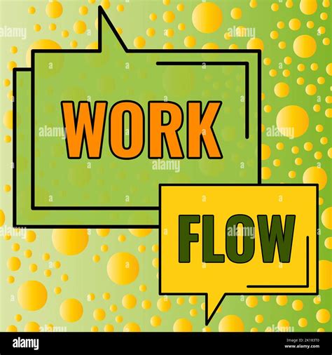 Text Sign Showing Work Flow Word Written On Continuity Of A Certain Task To And From An Office