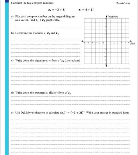 Solved Marks Cach Consider The Two Complex Numbers Chegg