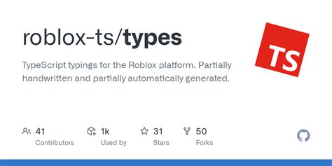 Github Roblox Tstypes Typescript Typings For The Roblox Platform Partially Handwritten And