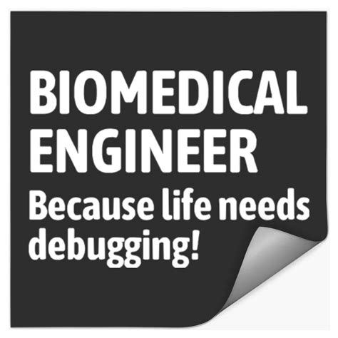 Engineer Bme Because Life Needs Debugging Bme Stickers Sold By