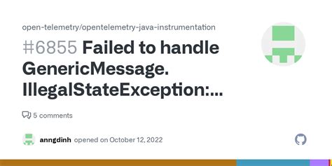 Failed To Handle Genericmessage Illegalstateexception No Header Accessor Not Using The