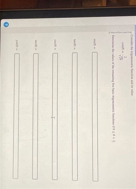 Solved Consider The Trigonometric Function And Its Value