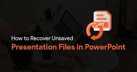 How To Recover Unsaved Files In Powerpoint Slidebazaar