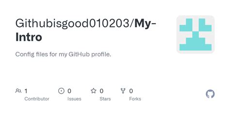 Github Githubisgood010203my Intro Config Files For My Github Profile