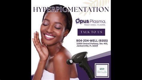 Yes Opus Plasma Can Help With Hyperpigmentation Hyperpigmentation