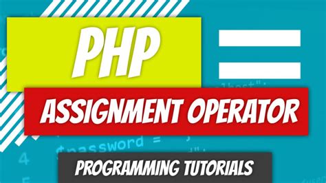 PHP Assignment Operator Programming Operators