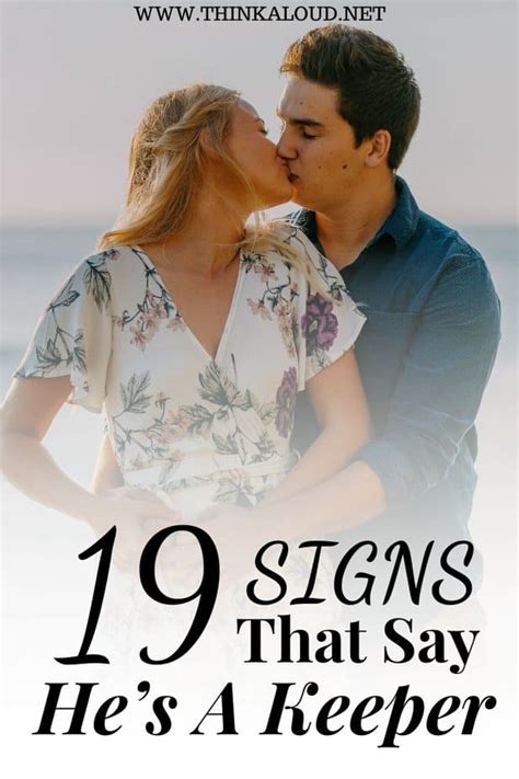 19 Signs That Say Hes A Keeper