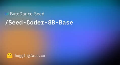 Bytedance Seedseed Coder 8b Base · Hugging Face