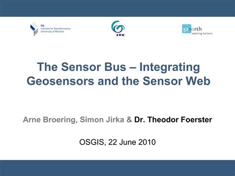 The Sensor Bus Integrating Geosensors And The Sensor Web Ppt