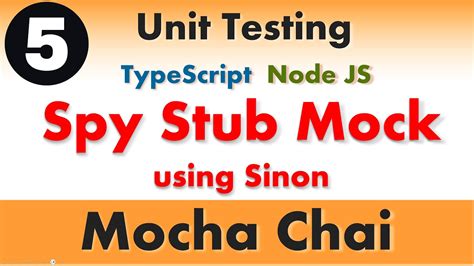 5 Syp Stub Mock Using Sinon Mocha Chai Unit Testing In Typescript