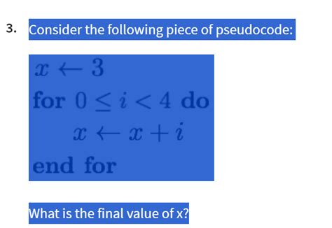 Solved Consider The Following Piece Of Pseudocode Xlarr3