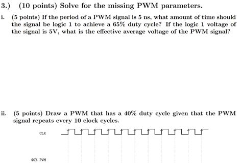 Solved Points Solve For The Missing PWM Parameters Chegg Com