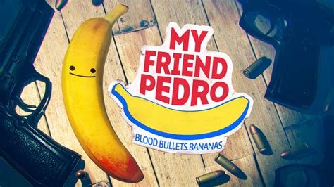 My Friend Pedro Know Your Meme