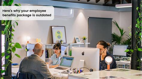 Heres Why Your Employee Benefits Package Is Outdated Heka