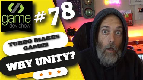 Game Dev Show Why Unity Performance Johnny Thompson 78 Youtube