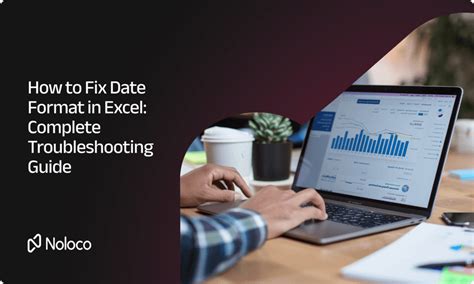 How To Fix Date Format In Excel Complete Troubleshooting Guide