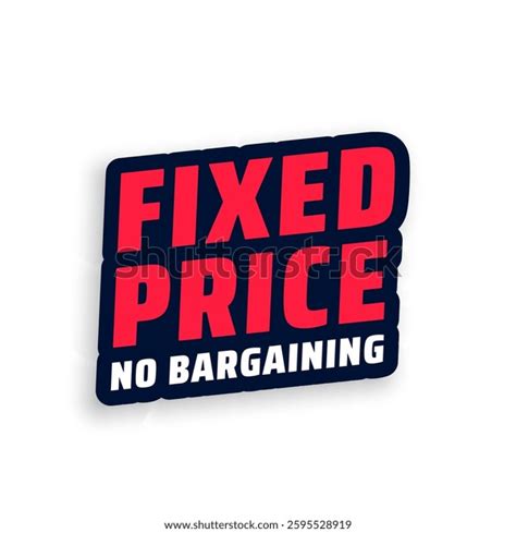 528 No Bargaining Stock Vectors And Vector Art Shutterstock