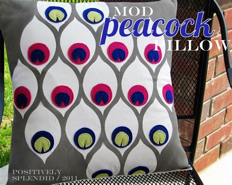 Mod Peacock Pillow Tutorial Positively Splendid Crafts Sewing