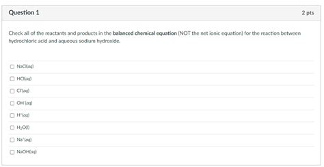 Solved Check All Of The Reactants And Products In The Chegg Com