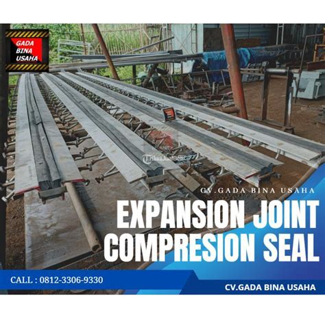Expansion Joint Compression Seal Di Malang Jawa Timur Tribun Jualbeli
